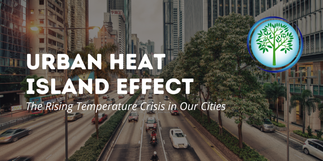 Urban Heat Island Effect – California Greenworks